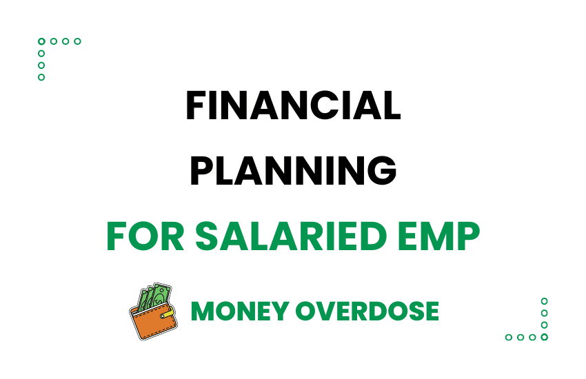 Financial Planning for Salaried Employees